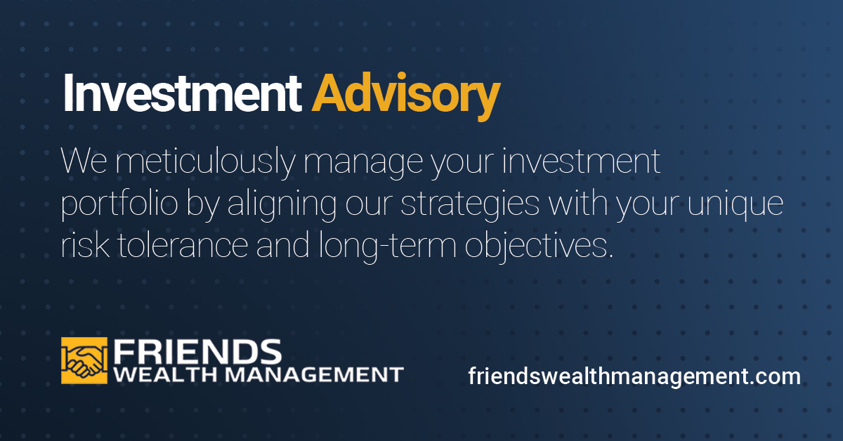 Investment Advisory - Friends Wealth Management